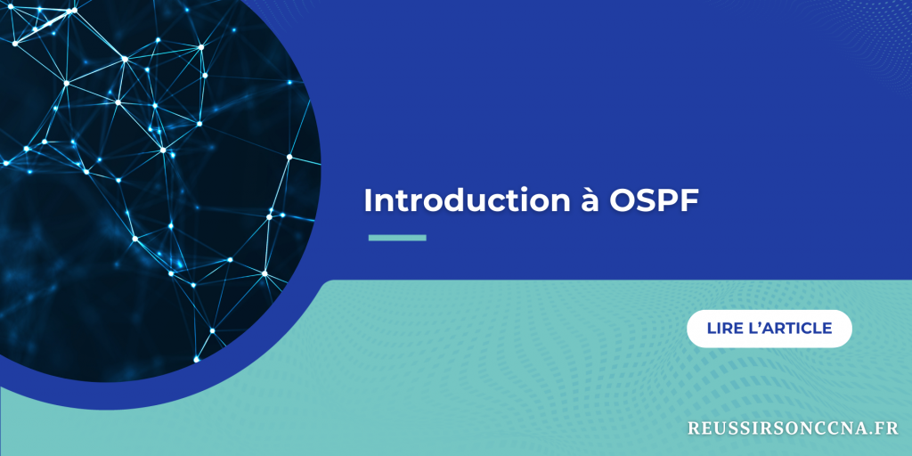 Introduction à OSPF – Réussir son CCNA